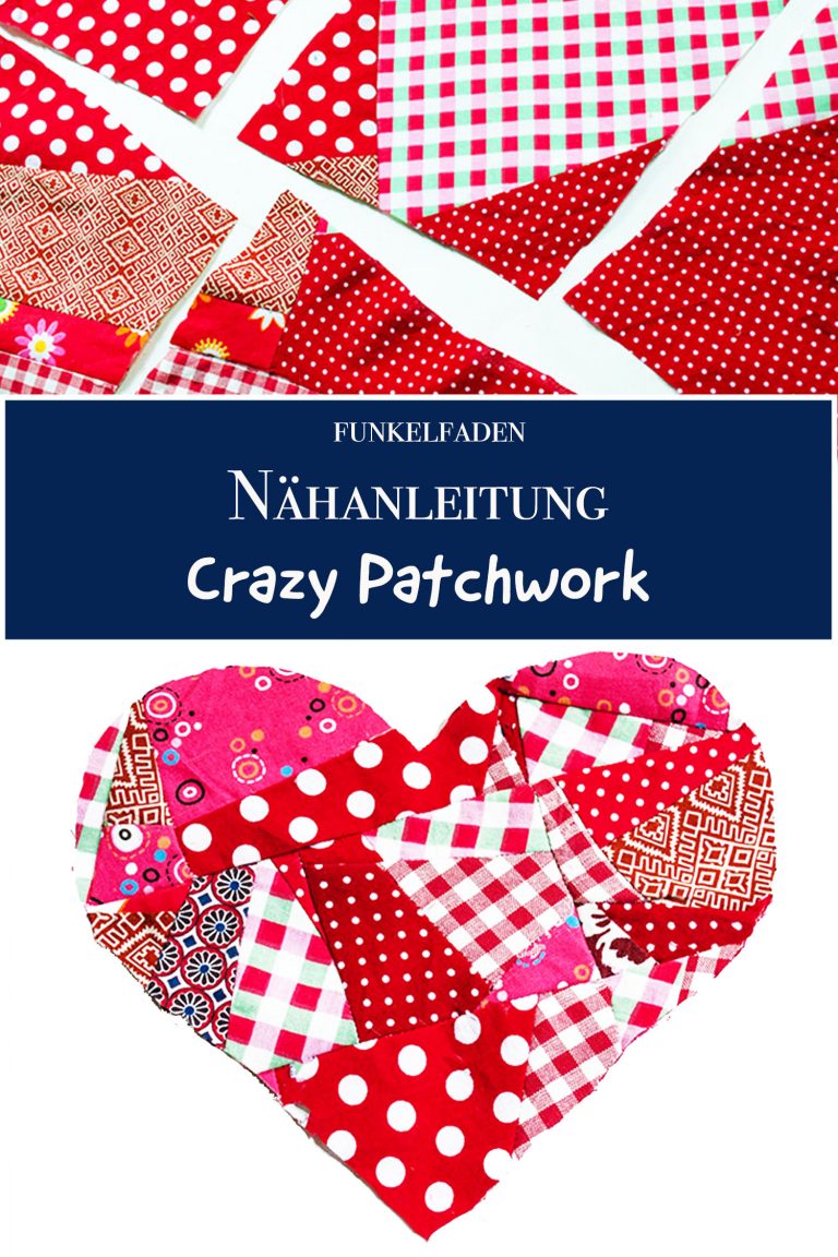 Kostenlose Nähanleitung - Crazy Patchwork Herz nähen für Anfänger