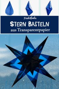 Anleitung Sterne basteln aus Transparentpapier - Funkelfaden